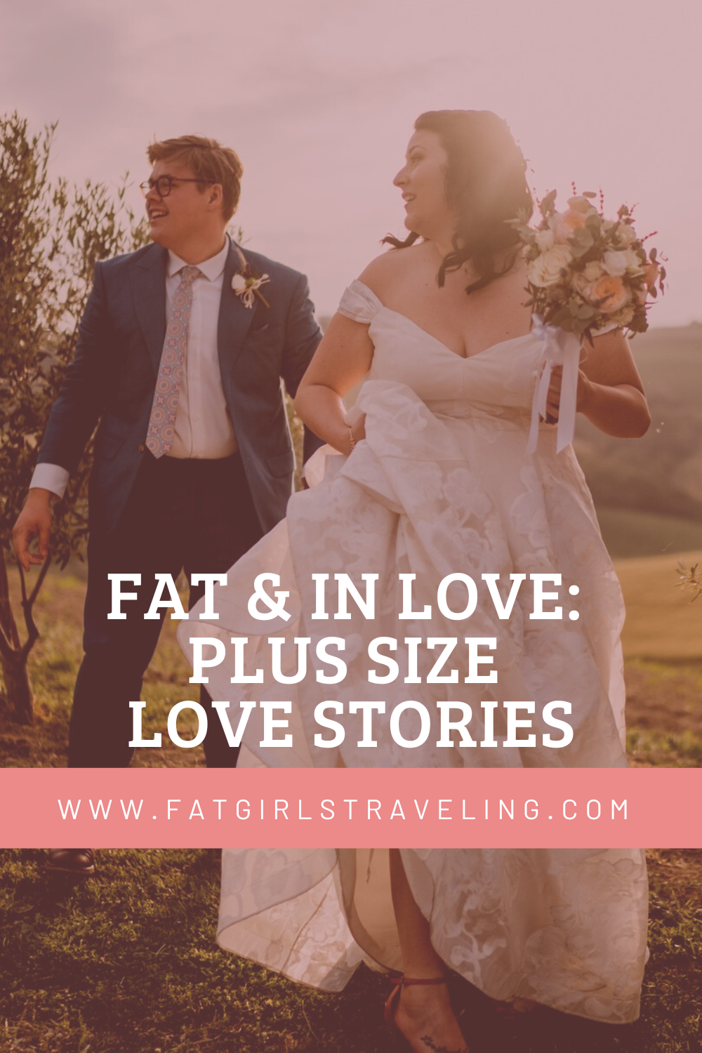 Fat and In Love: Plus Size Love Stories - The Fat Girls Guide