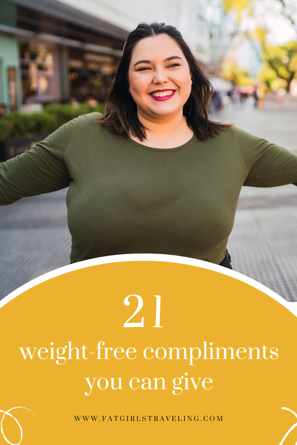 Empowering Weight-Free Compliments - The Fat Girls Guide