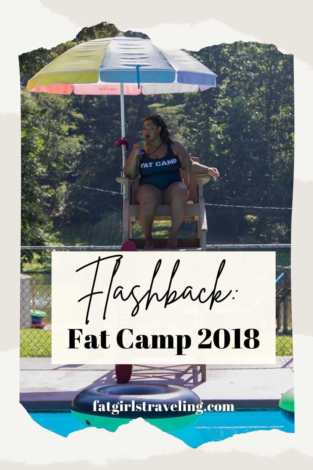 Flashback: Fat Camp 2018 - The Fat Girls Guide